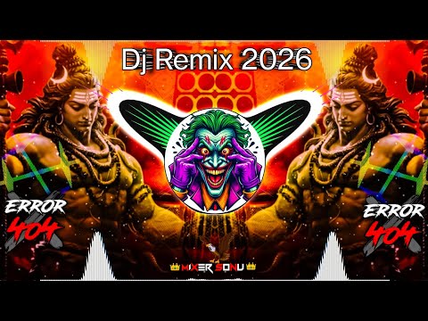 Bhole Ke Thikane 🔱 New Bhole DJ Song Remix 2026 | Hard Bass DJ Vibration EDM Mix | DJ Mixer SoNu