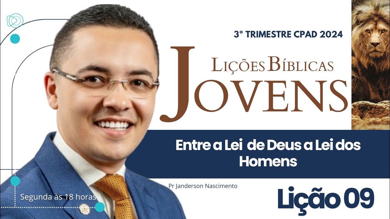 Lição 9 Entre a Lei de Deus e a Lei dos Homens - Jovens CPAD - YouTube