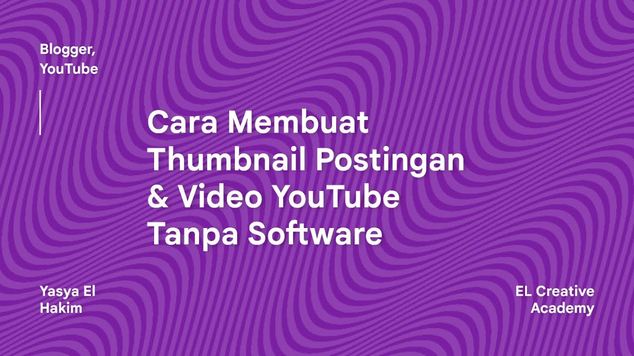 Cara Membuat Thumbnail Blog/YouTube tanpa Software - YouTube