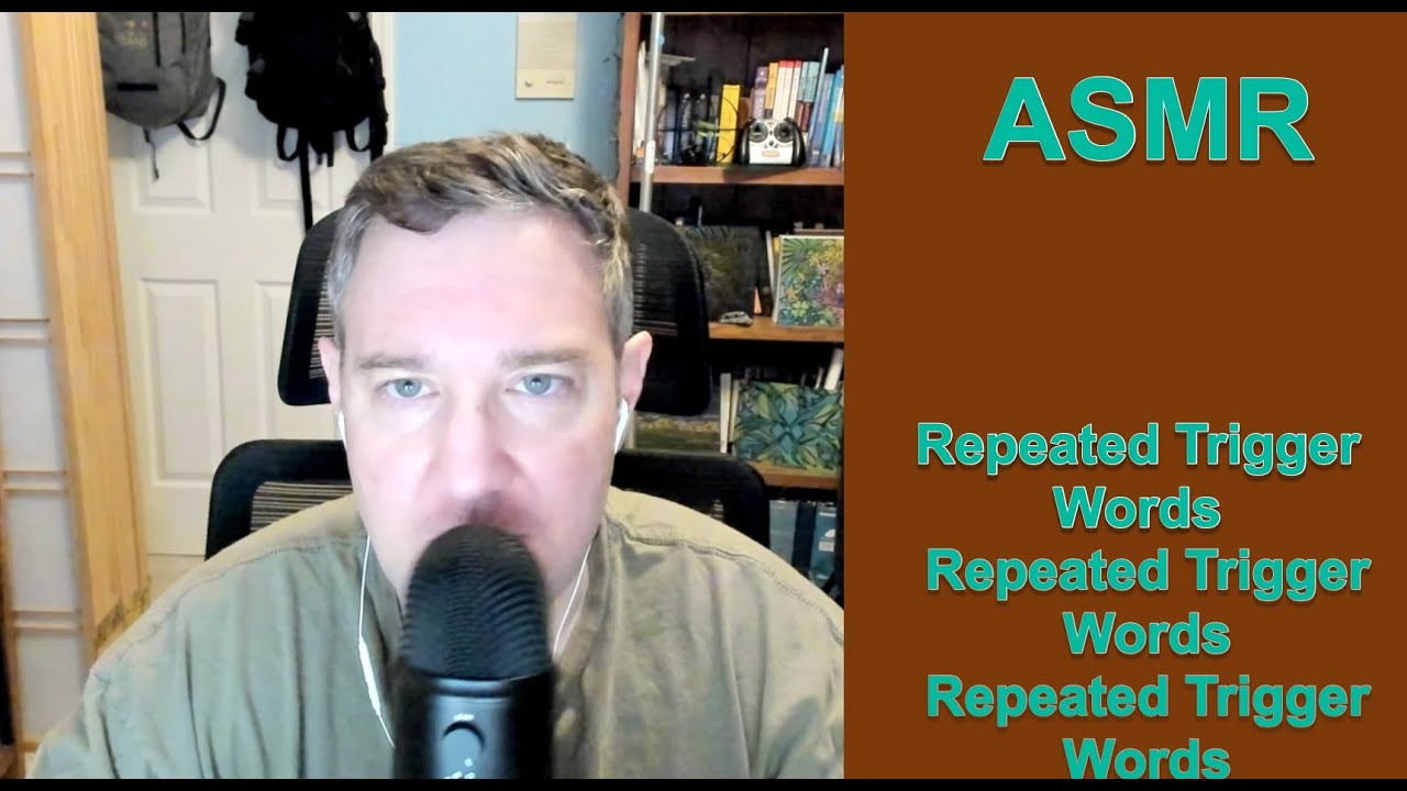 ASMR (357): ASMR - Repeating Trigger Words - YouTube