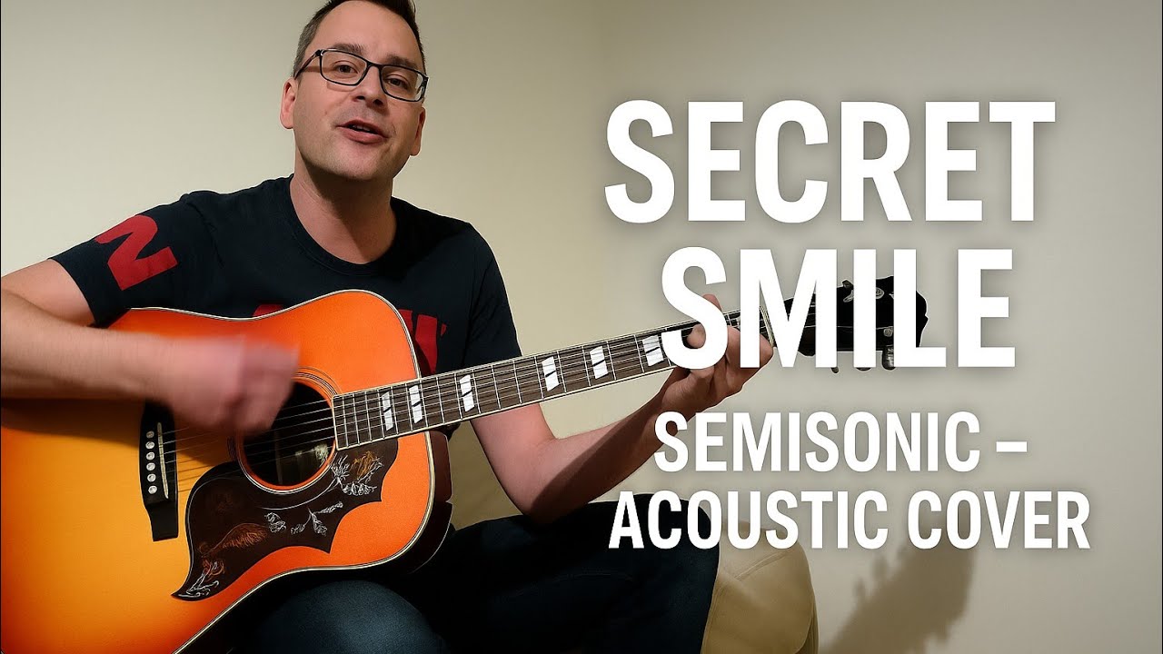 Secret Smile – Semisonic (Acoustic Cover | 90s Classic Unplugged) - YouTube