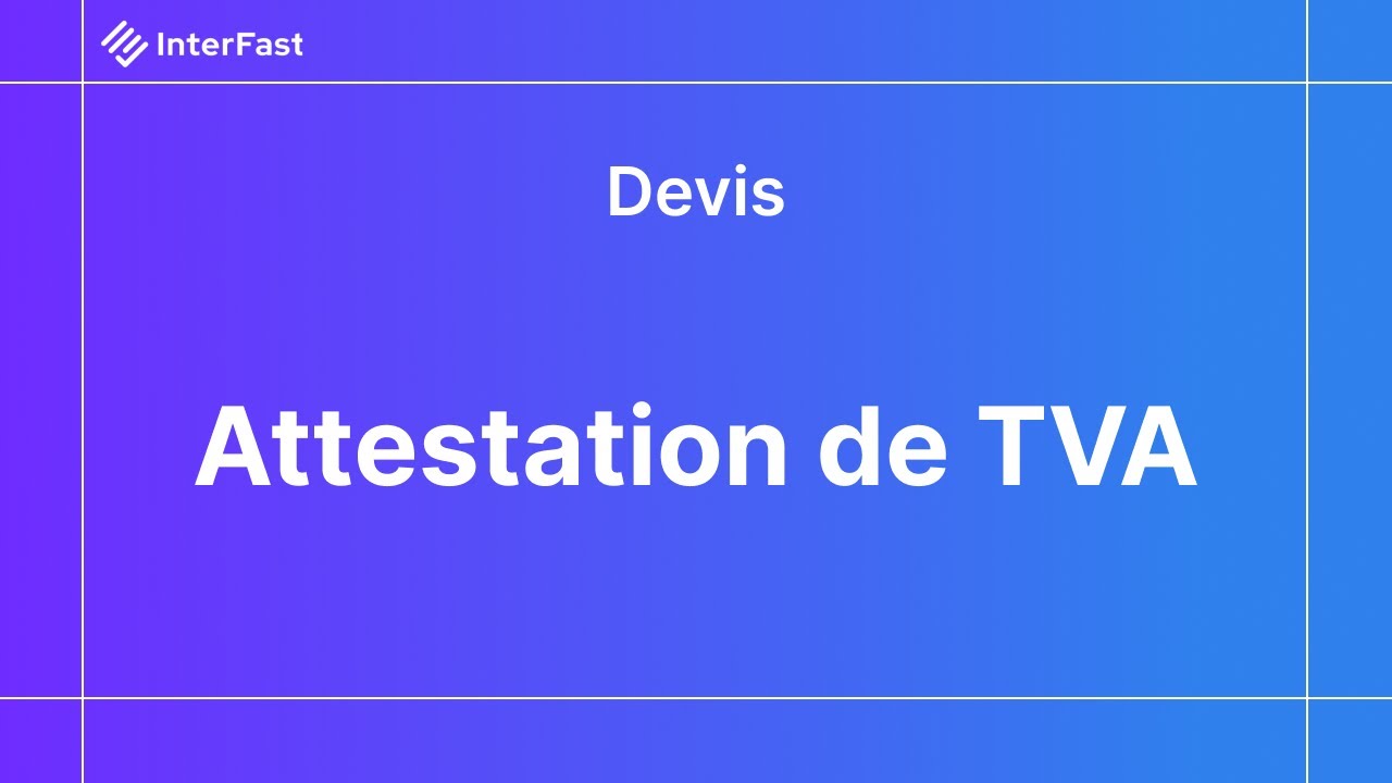 Devis - Attestation de TVA simplifiée - YouTube