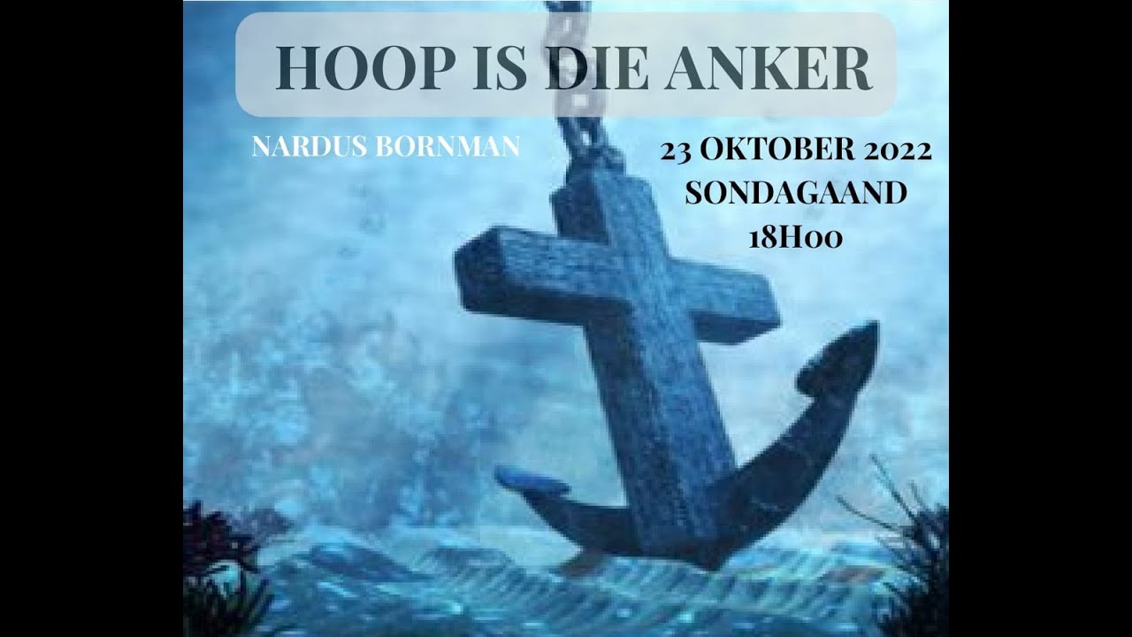 Hoop is die anker | Ds Nardus Bornman - YouTube