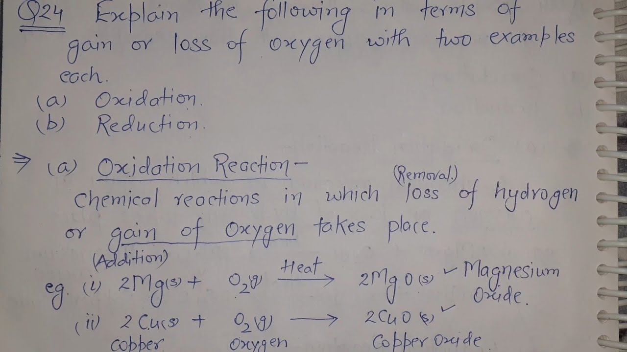 Q.24 Explain Oxidation and Reduction in terms of loss and gain of ...