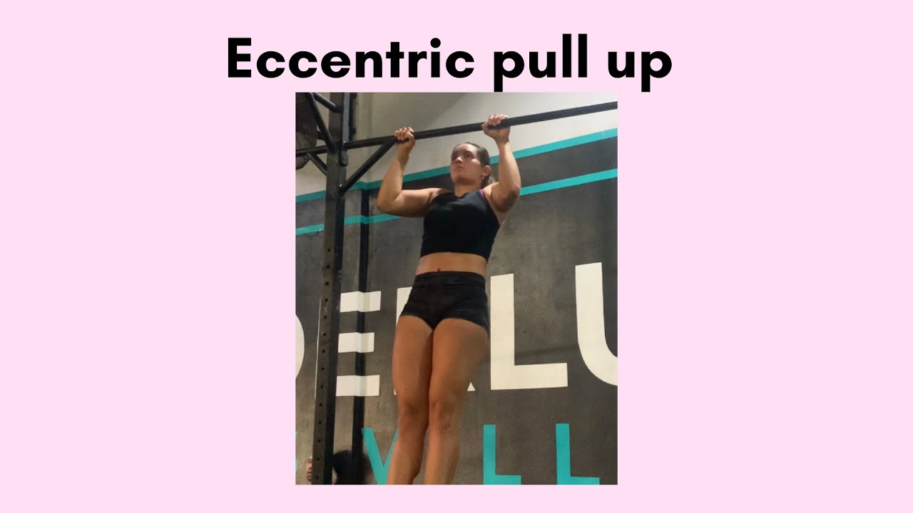 Eccentric pull up - YouTube