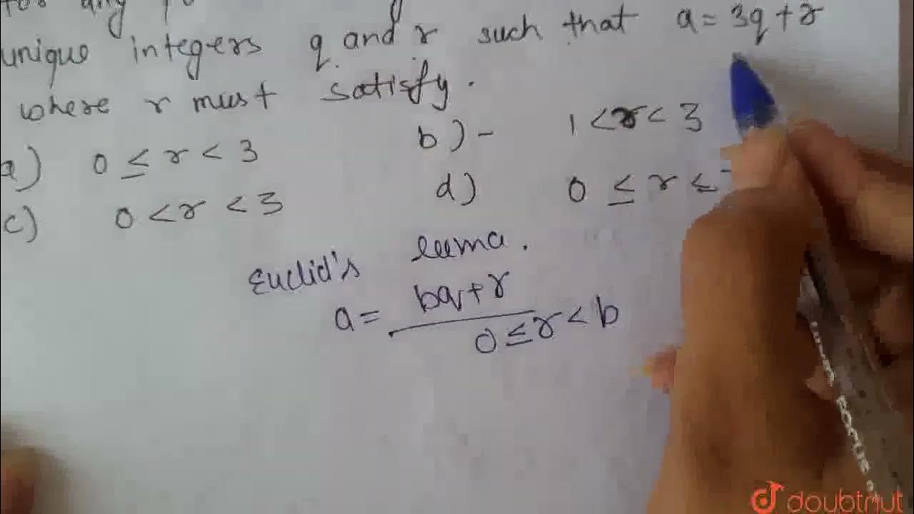 .For any positive integer a and 3,there exist unique integers q and r such that a=3q+rwhere r mu ...
