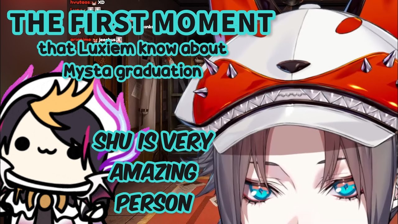 The first moment that Luxiem know about Mysta graduation - YouTube
