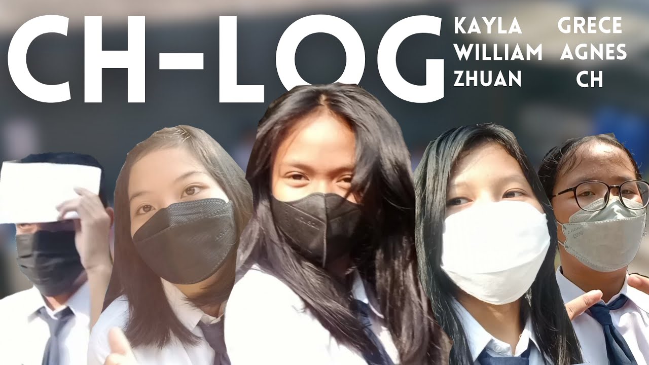 CH-LOG | Edisi mencari nafkah di sekolah - YouTube