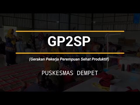 Gerakan Pekerja Perempuan Sehat Produktif (GP2SP) Puskesmas Dempet ...