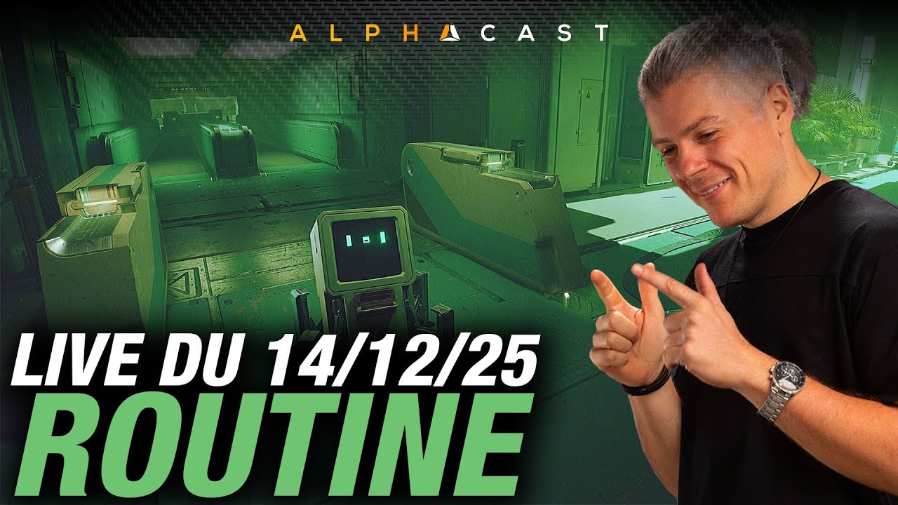 VOD ON TERMINE ROUTINE ? ROUTINE PART #4 - Live du 14/12/2025 - YouTube