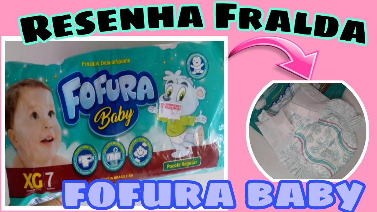 RESENHA FRALDA FOFURA BABY/Laiane Araújo - YouTube