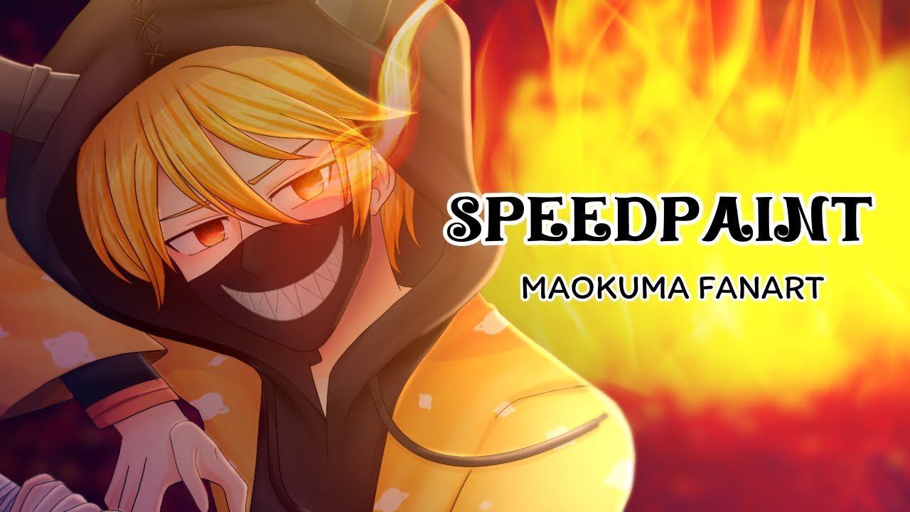 【SpeedPaint】Maokuma『 Fanart 』 - YouTube