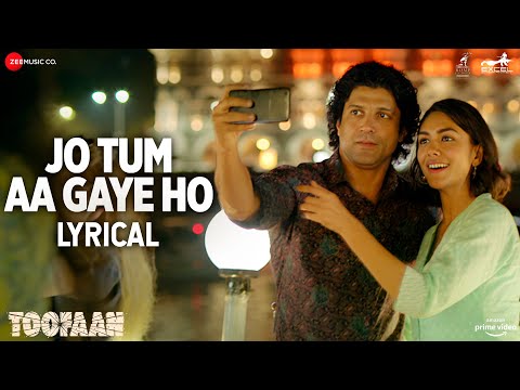 Jo Tum Aa Gaye Ho | Toofaan | Farhan Akhtar, Mrunal Thakur | Arijit Singh | Samuel-Akanksha| Lyrical