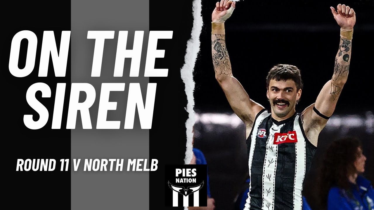 On the Siren Reaction | Round 11 vs North Melbourne - YouTube