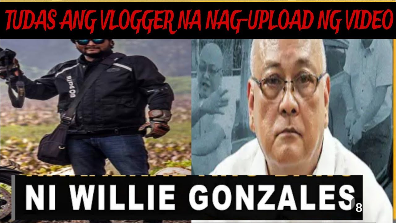 WILLIE GONZALES ALYAS KALBO PINATUTUMBA ANG VLOGGER NA NAG UPLOAD NG ...