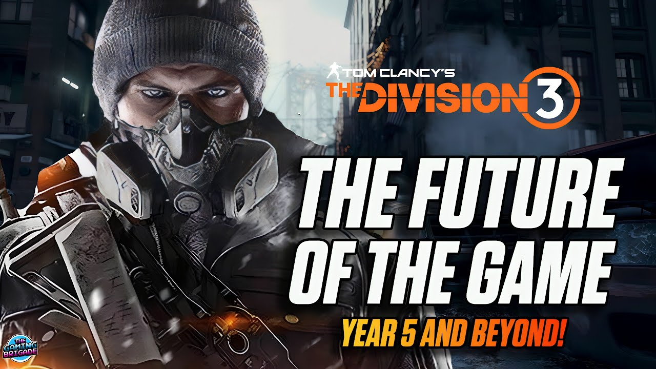 The Division 3 & Everything We Know So Far - The Division 2 Year 5, New ...