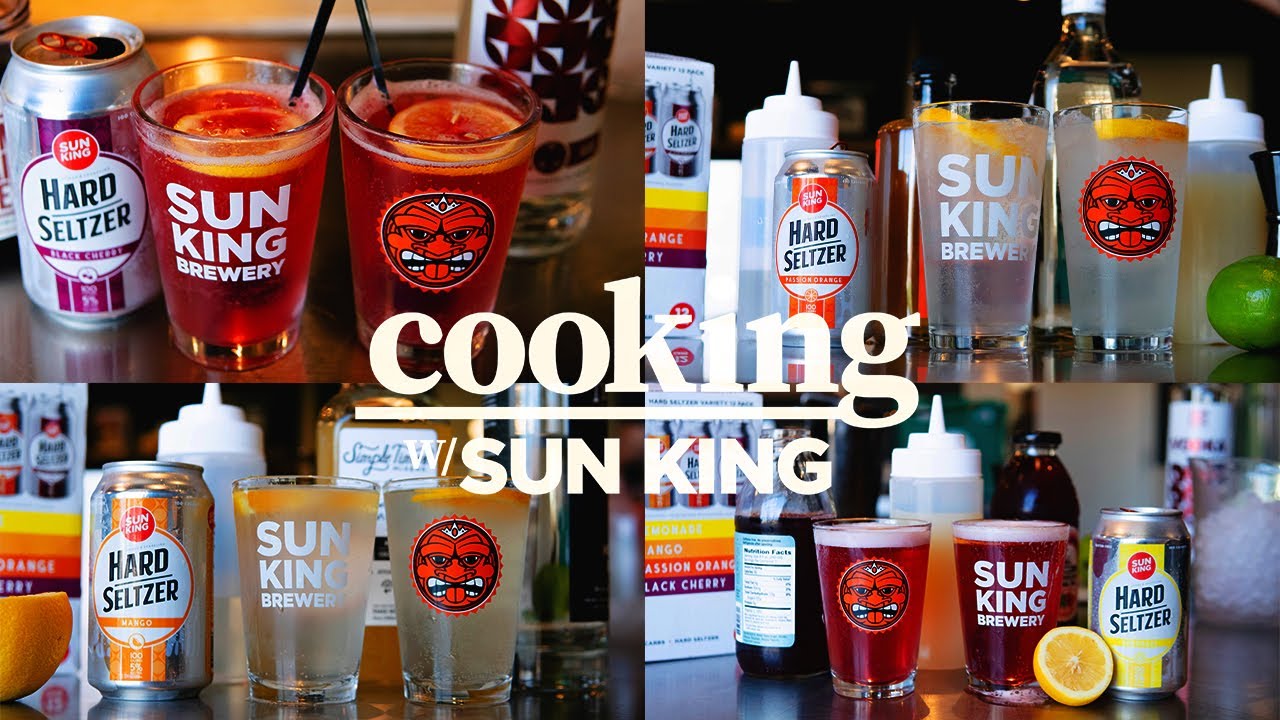 Cooking with Sun King: Hard Seltzer Cocktails - YouTube