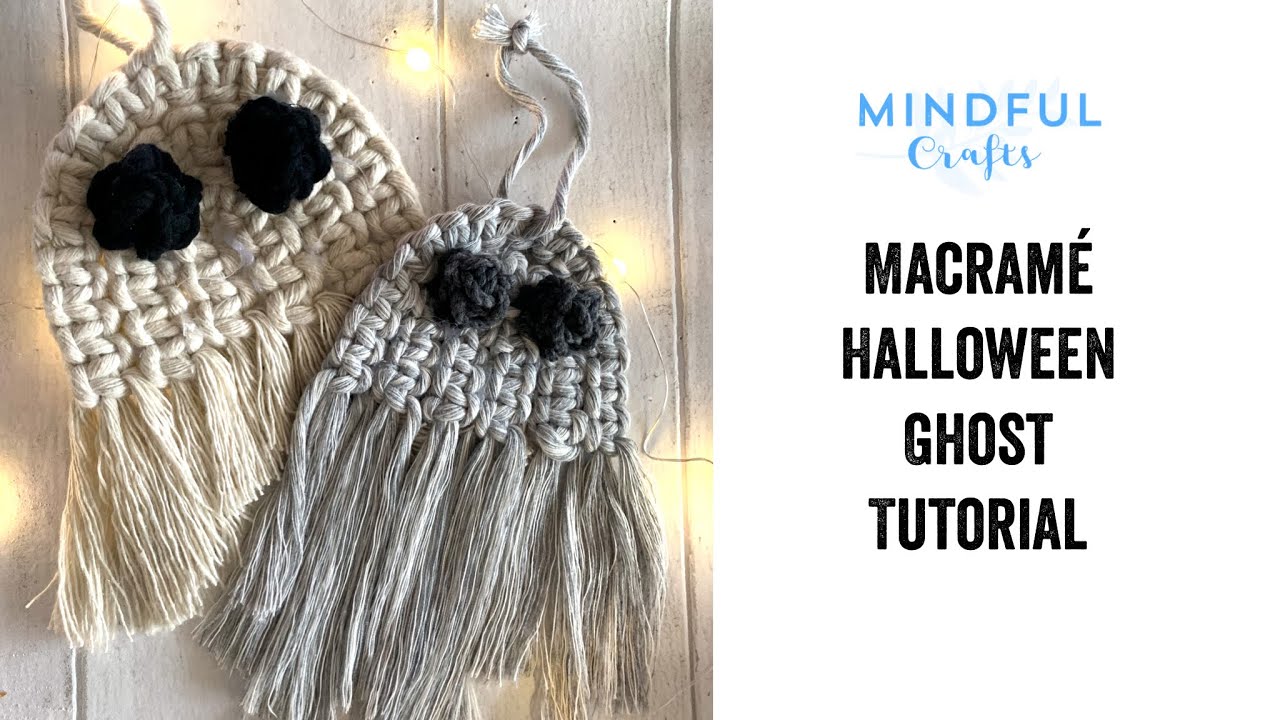 October Subscription Box Halloween Ghost Macrame tutorial - YouTube