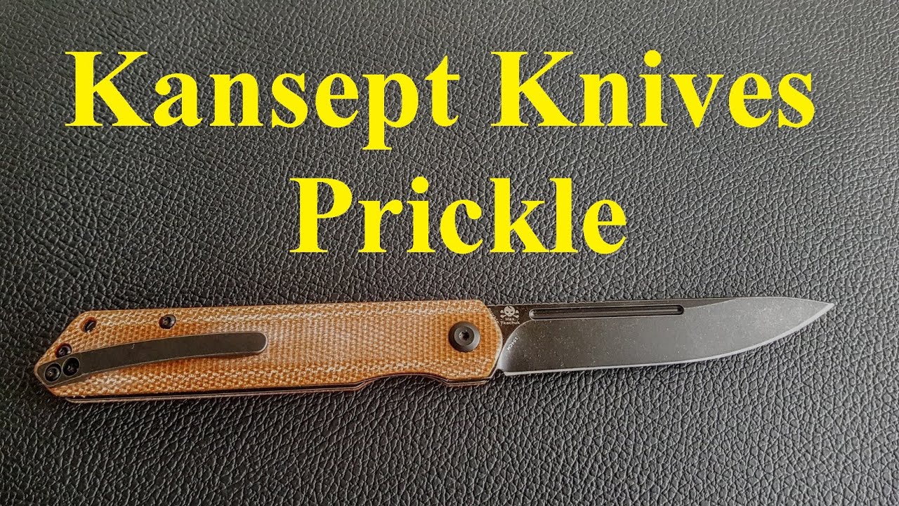 Kansept Knives - Prickle - YouTube