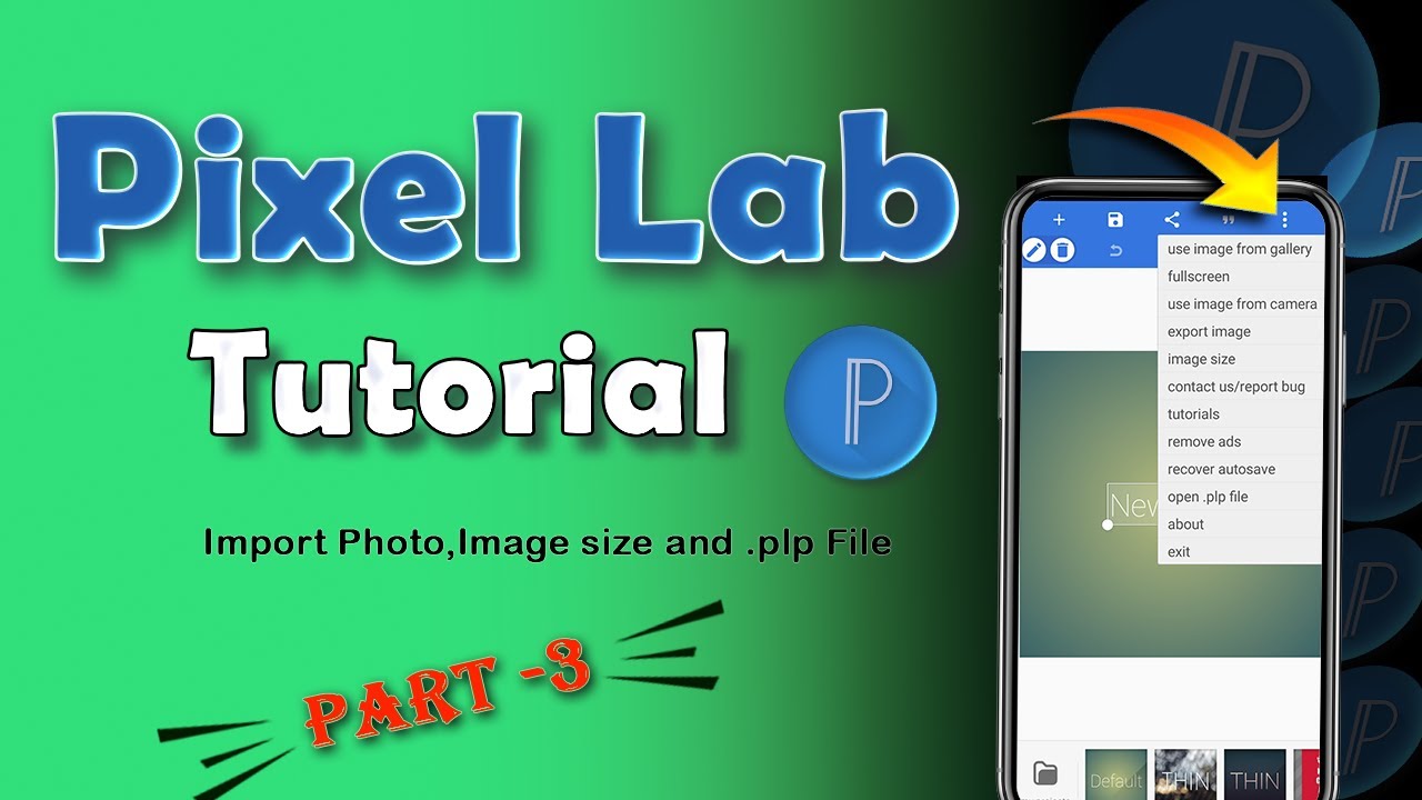 Pixellab Tutorial Import Photo , Image size and .plp File || Pixellab ...