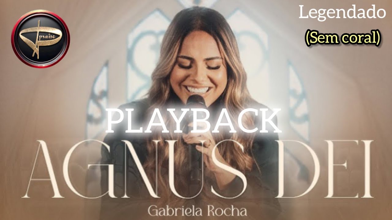 Gabriela Rocha Agnus Dei playback legendado (ao vivo) - YouTube