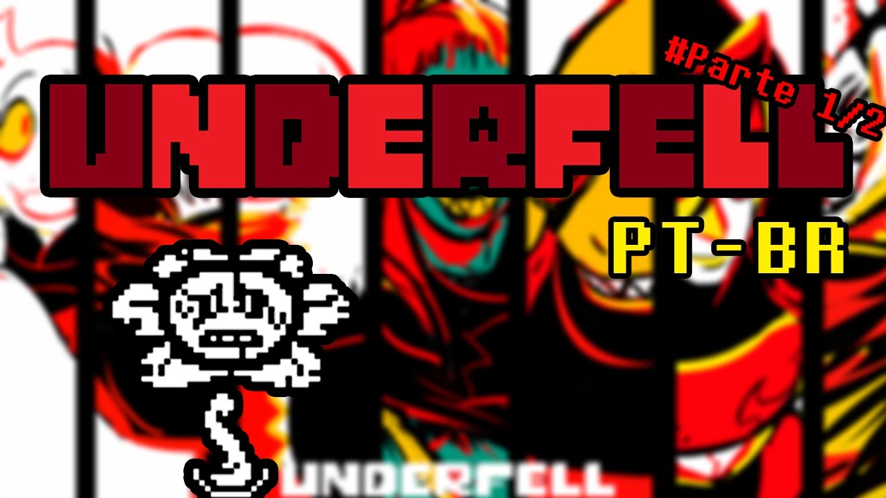 UNDERFELL EP 1 [PARTE 1/2 LEGENDA PT-BR] - YouTube