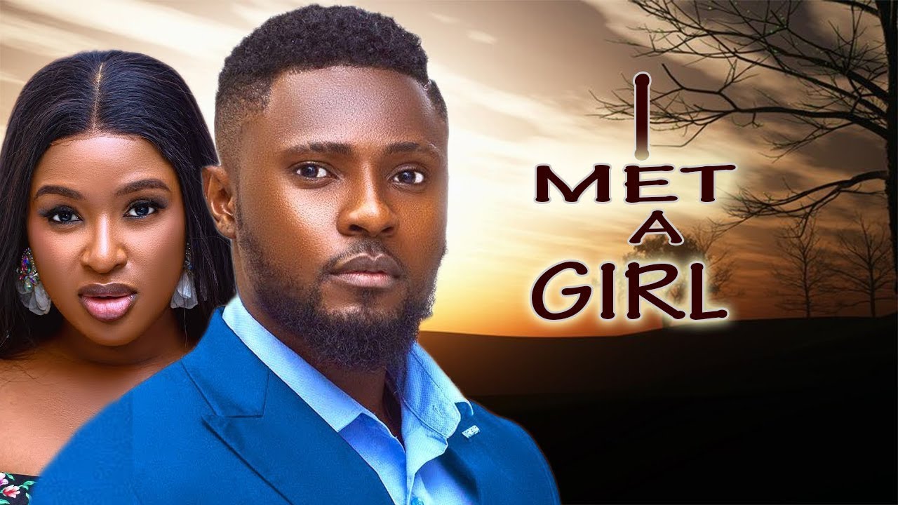 I MET A GIRL - MAURICE SAM, CHINONSO ARUBAYI, SIR CHRIS AKWARANDU, OBY TITUS 2024 movies - YouTube