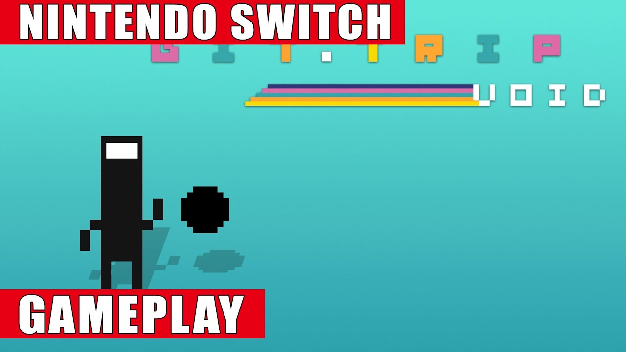 Bit.Trip Void Nintendo Switch Gameplay - YouTube
