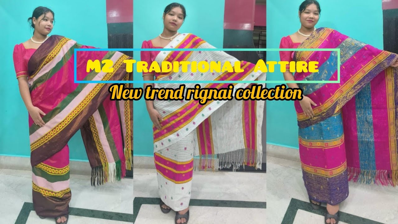 Latest jamatia n jori rignai rikutu set collection//M2 Traditional ...
