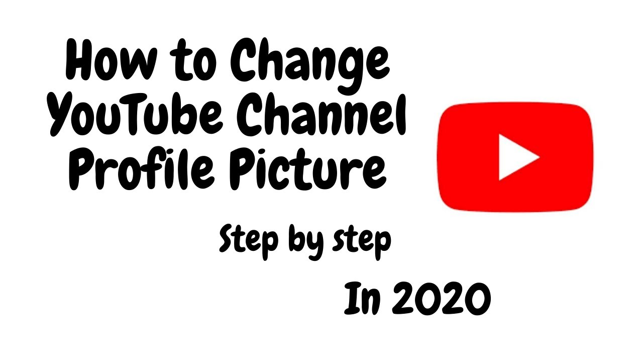 How to Change YouTube Channel Profile Picture || Easy and simple ...