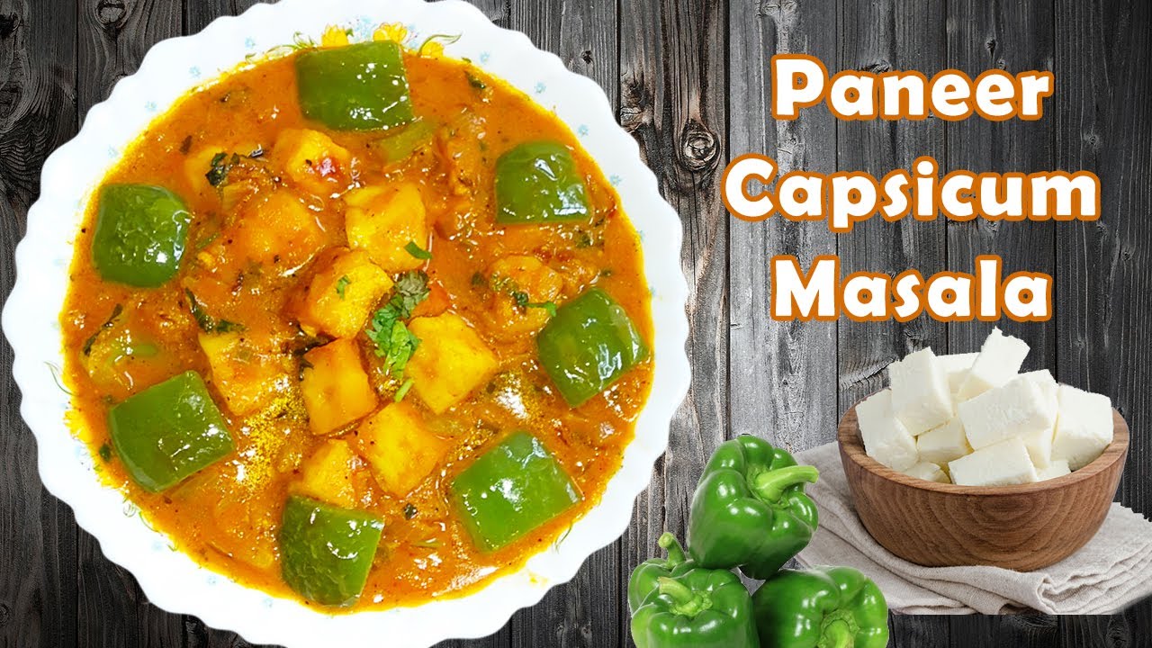 Paneer Capsicum Recipe | Paneer Capsicum Masala | Easy Panner Masala ...