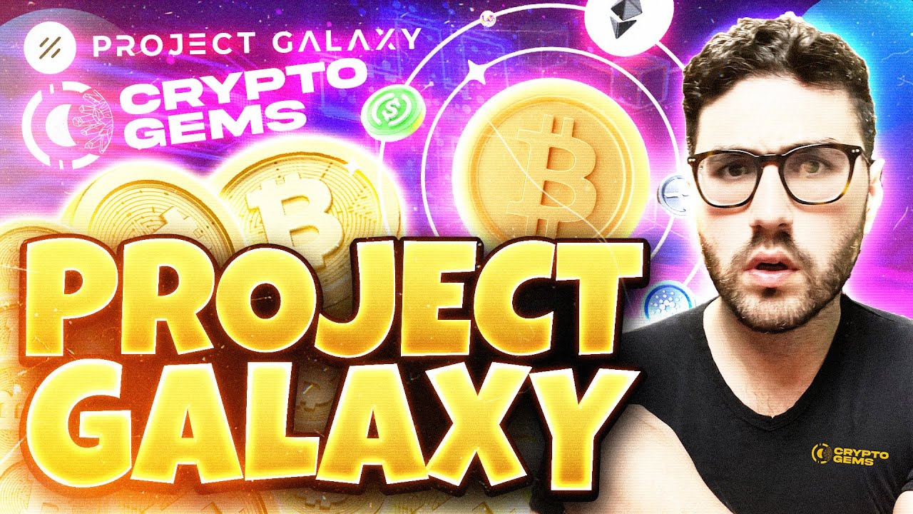 Project Galaxy | Project Galaxy Crypto | Project Galaxy Gal Token - YouTube