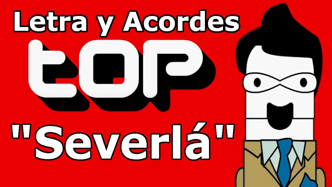 Severlá Letras Y Acordes Youtube