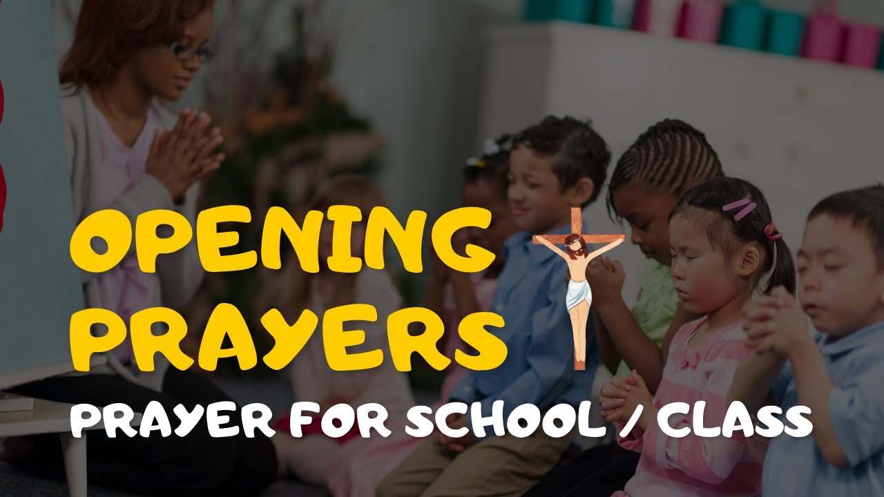 Opening Prayers - Short Prayer Before Class Starts - #20 - YouTube