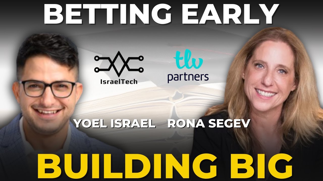 From First Check to Founders' Best Friend - Rona Segev from TLV ...