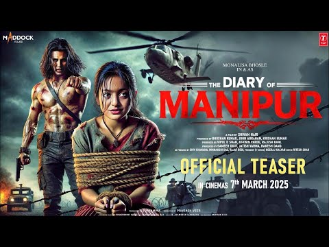 The Diary of Manipur (2025) | Official Trailer | Monalisa Bhosle | Bollywood Latest Movie