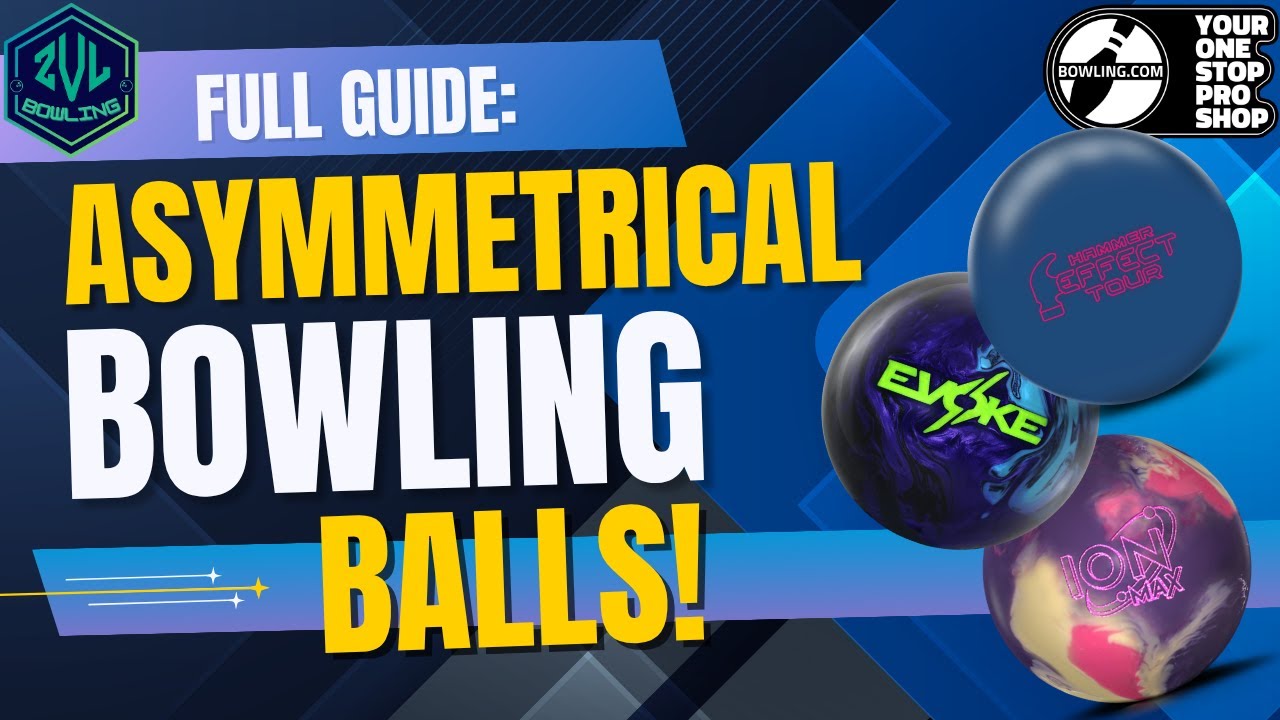 Asymmetrical Bowling Balls EXPLAINED: Top 3, When To Use Them, and MORE ...