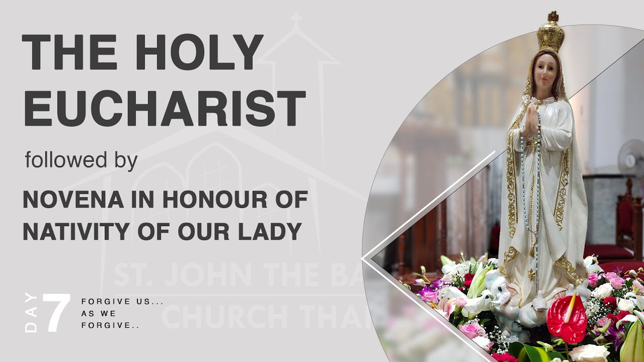 THE HOLY EUCHARIST (NOVENA - DAY 7) | Thursday, 05th September 2024 | 7 ...
