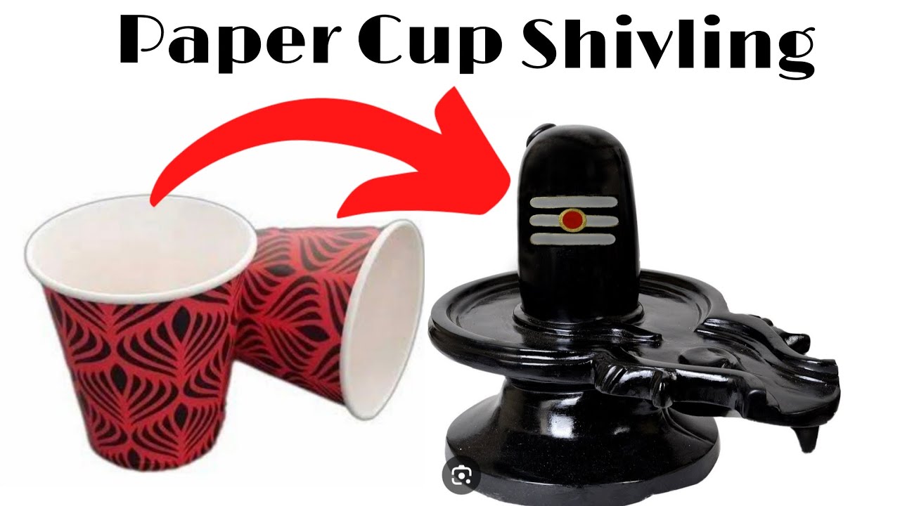 Paper Cup Shivling | Shivratri Craft | Shiva Linga DIY | Best Out Of ...