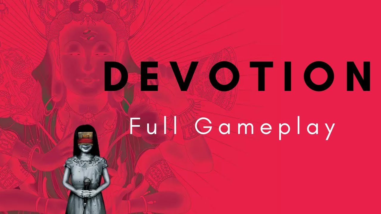 Devotion - Full Gameplay - #devotion #nocommentarygameplay - YouTube
