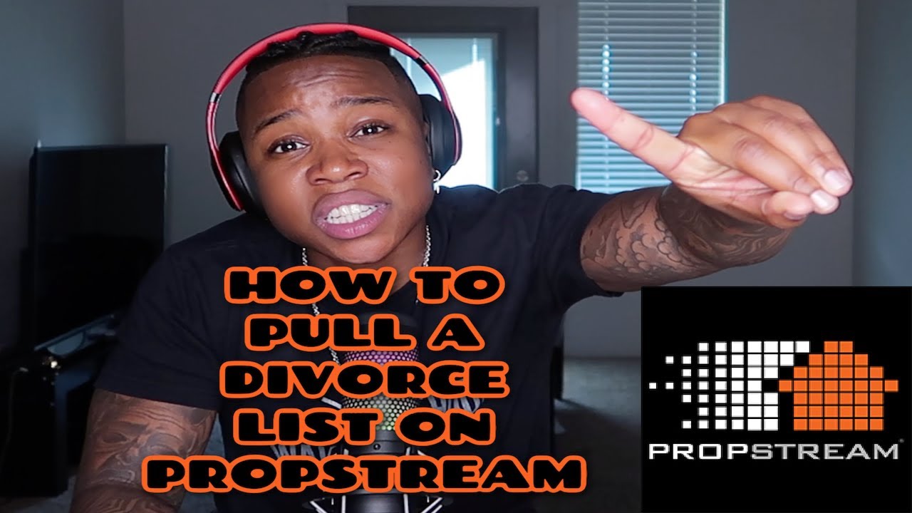 HOW TO PULL A DIVORCE LIST ON PROPSTREAM YouTube HOW TO PULL A DIVORCE LIST ON PROPSTREAM YouTube