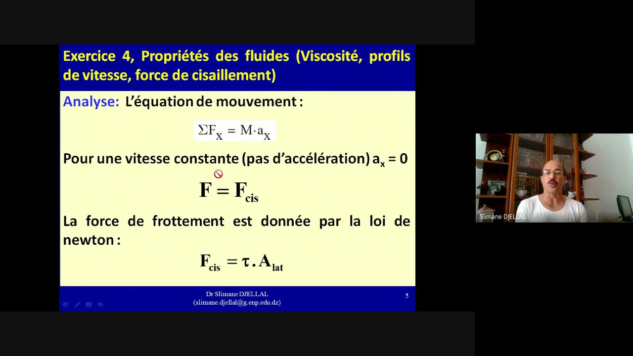 Exercice 4, Propriétés des fluides (Viscosité, profils de vitesse ...