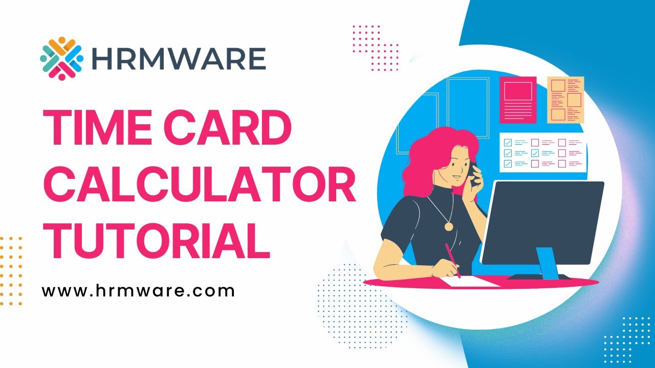Free Time Card Calculator Tutorial - YouTube