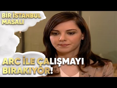 Esma, ARC ile Çalışmayı Bırakıyor - Bir İstanbul Masalı 62. Bölüm