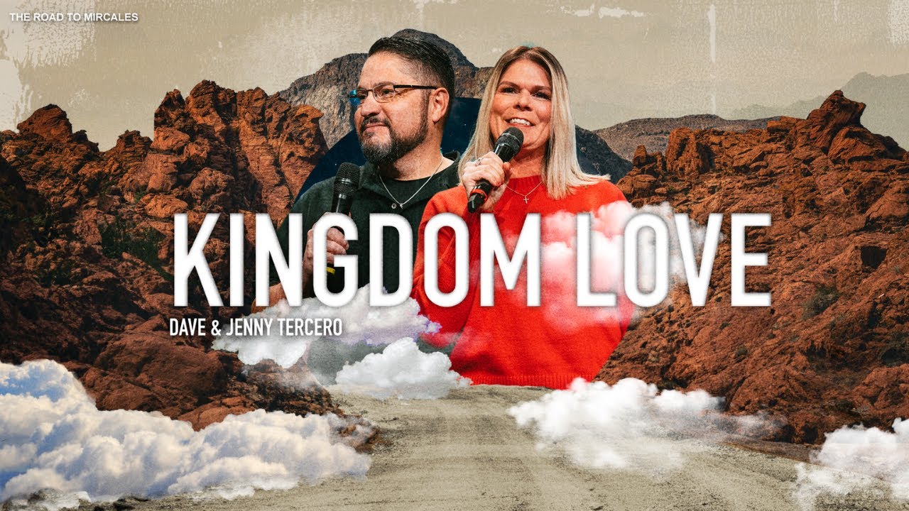 Kingdom Love | Dave & Jenny Tercero - YouTube