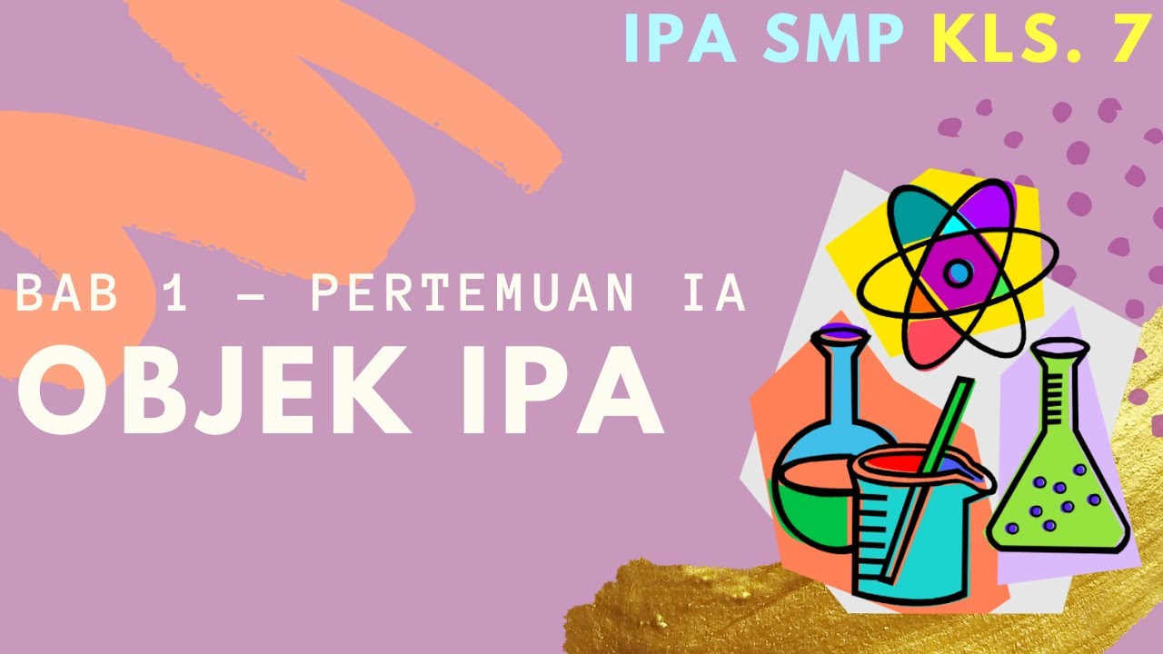 Objek IPA (Science Objects) - IPA Kelas 7 - YouTube