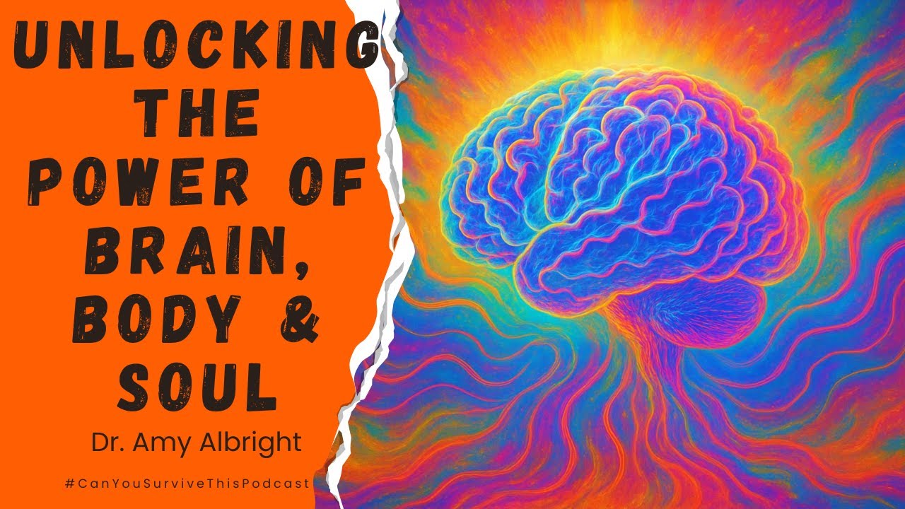 Unlocking the Power of Brain, Body and Soul | Dr. Amy Albright - YouTube