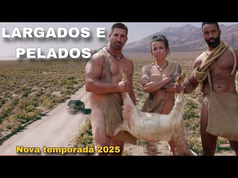 NOVA TEMPORADA - LARGADOS E PE 2025 - NOVOS EPISÓDIOS COMPLETO