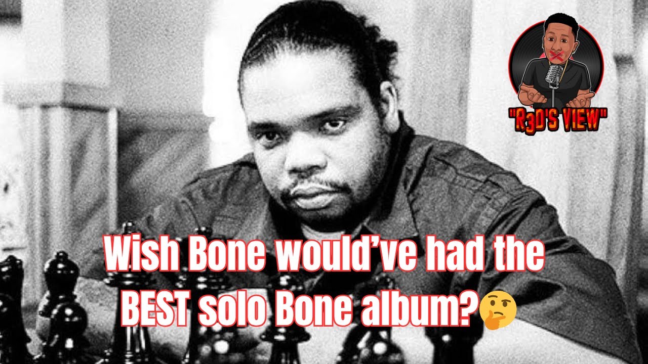 Wish Bone would've had the BEST Solo Bone album? 🤔 @bonethugsnharmony ...