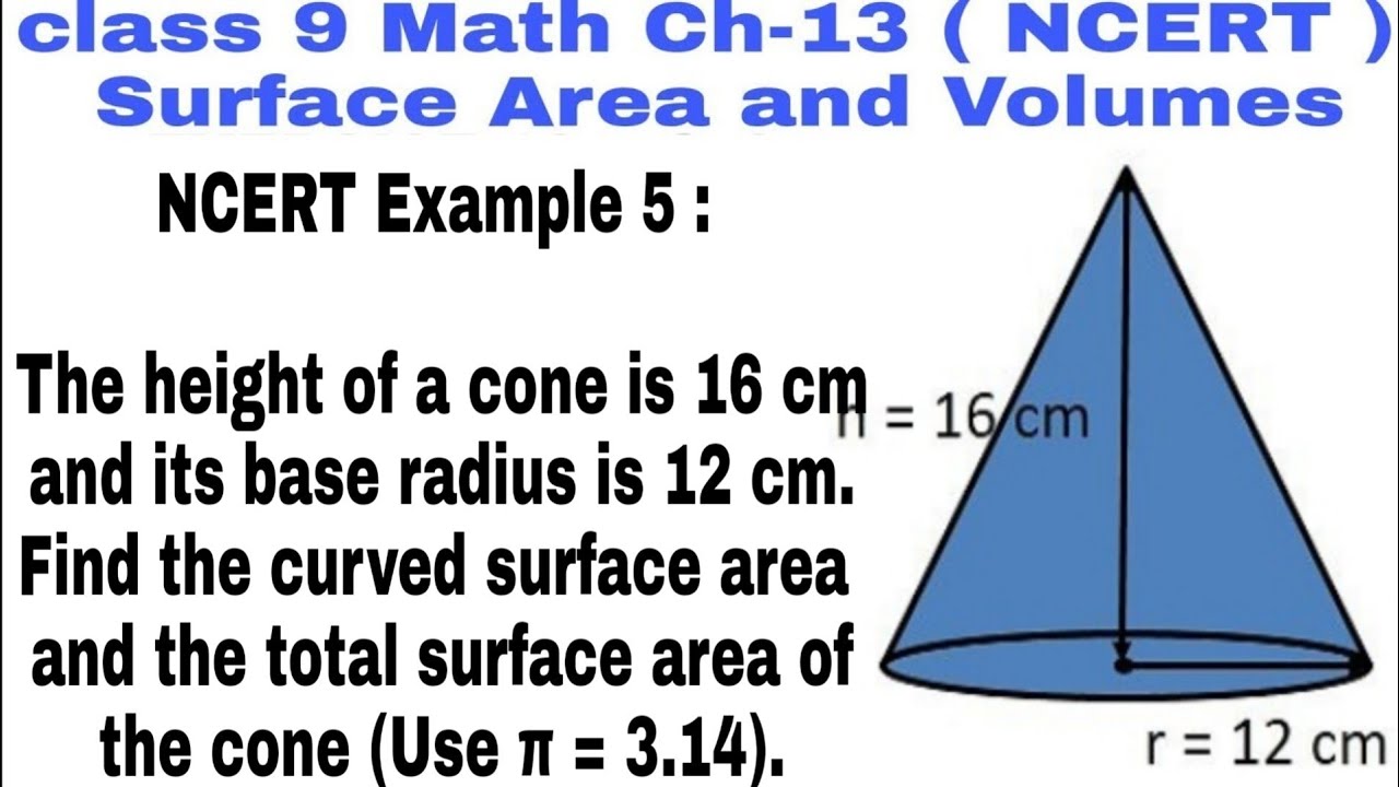 Ch 13 NCERT Example 5 class 9 || surface area and volumes || NCERT ...